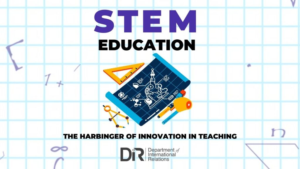 STEM Education: The Harbinger of Innovation in Teaching – DIR